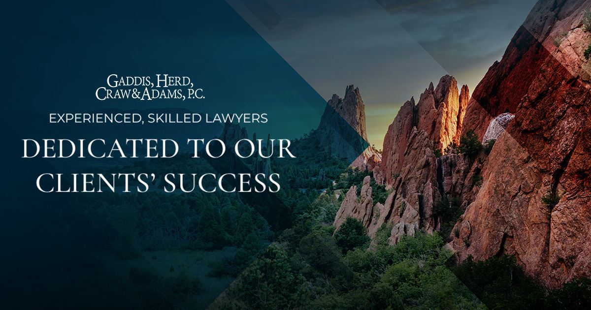 Colorado Springs Personal Injury Lawyer | Gaddis, Herd, Craw & Adams, P.C.